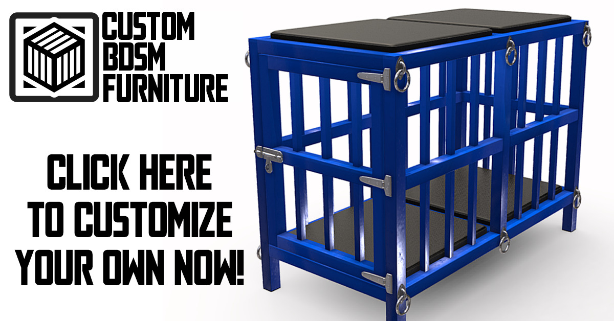 Design Your Cage | Custom BDSM Furniture